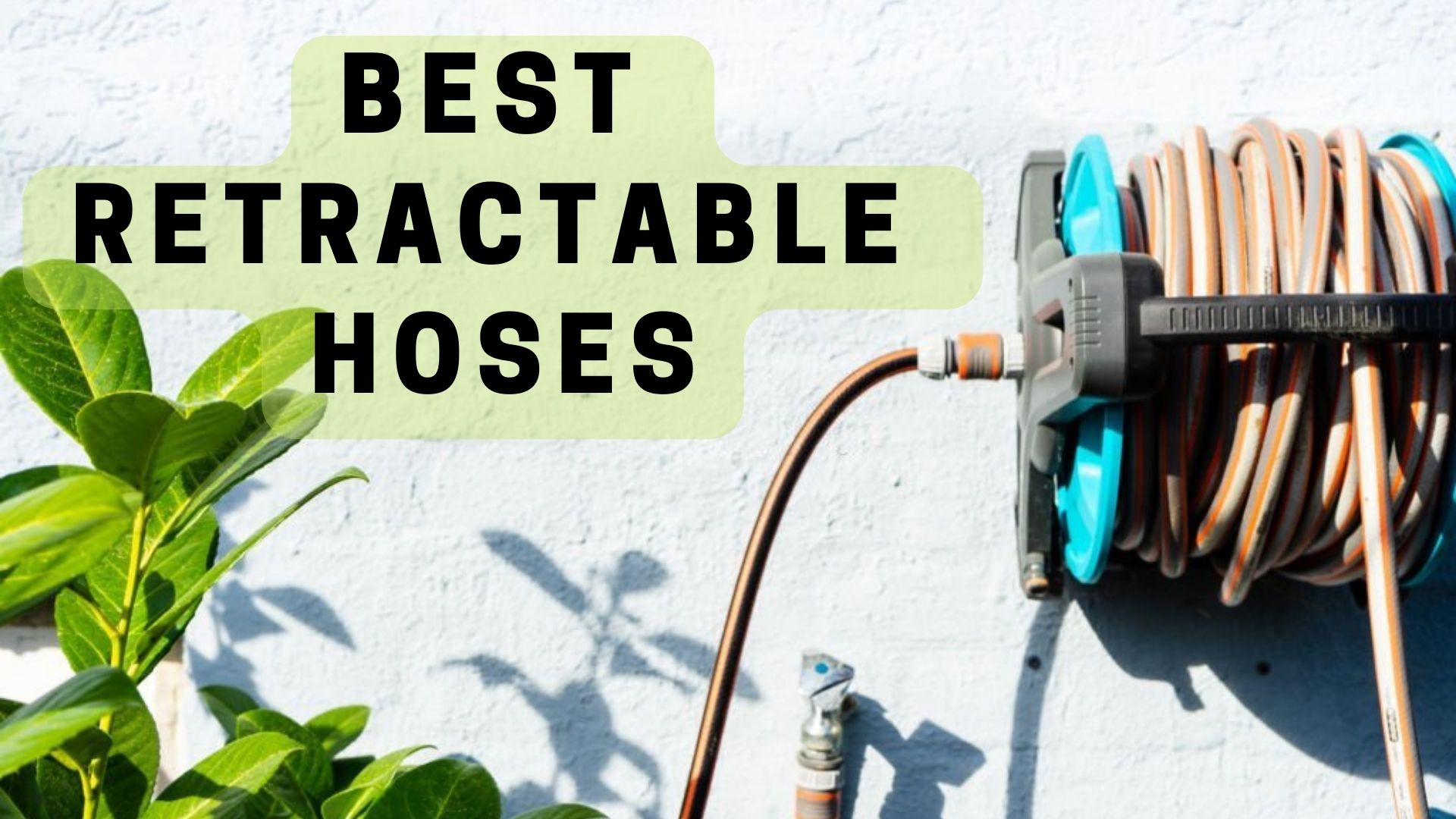 🌳8 Best Retractable Hoses In 2023